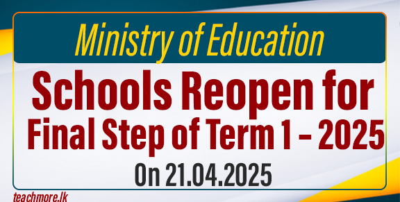 Schools Reopen for Final Step of Term 1 – 2025 - TeachMore: SL ...