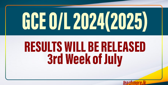 GCE O/L Result 2024 (2025) Release Date: 3rd Week of July Announced
