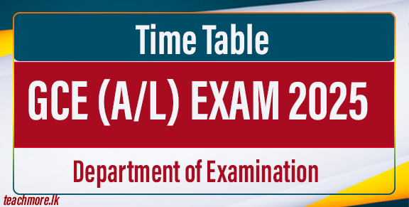 GCE (A/L) EXAM 2025 Timetable - TeachMore: SL Education, Vacancies ...